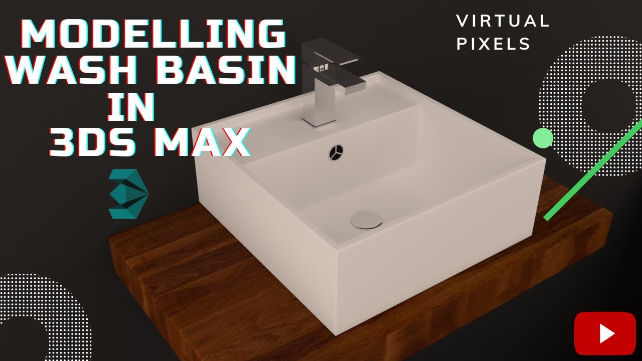 Wash Basin Modelling in 3Ds Max for Beginner - YouTube