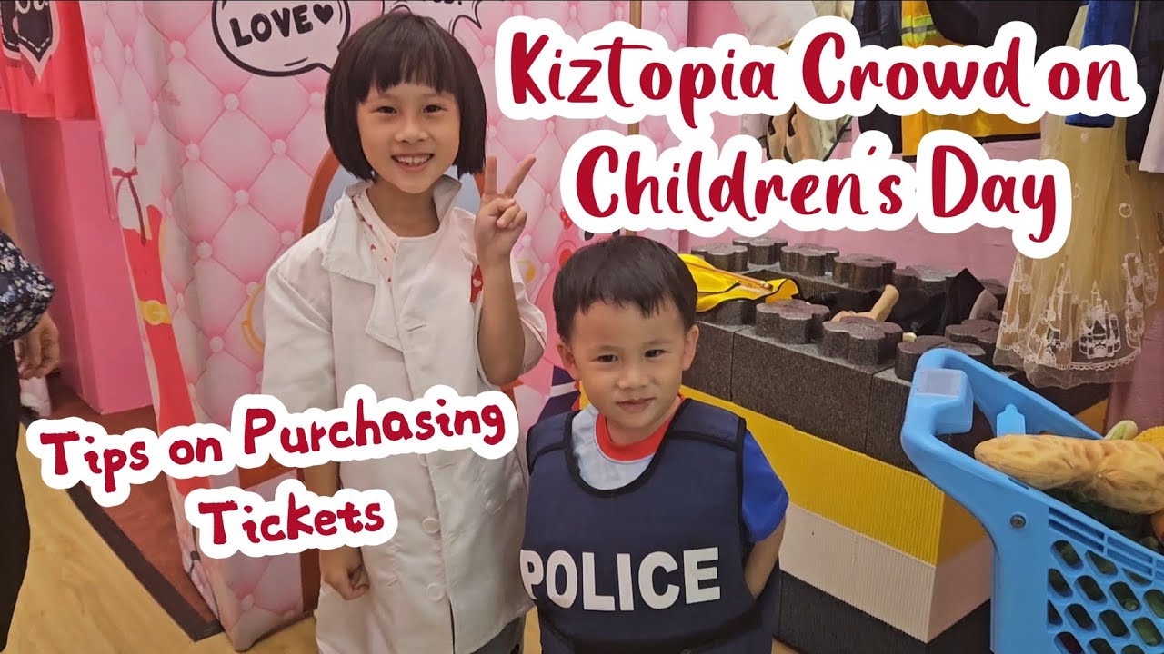 Kiztopia at Marina Square on Children’s Day & Tips on Purchasing ...