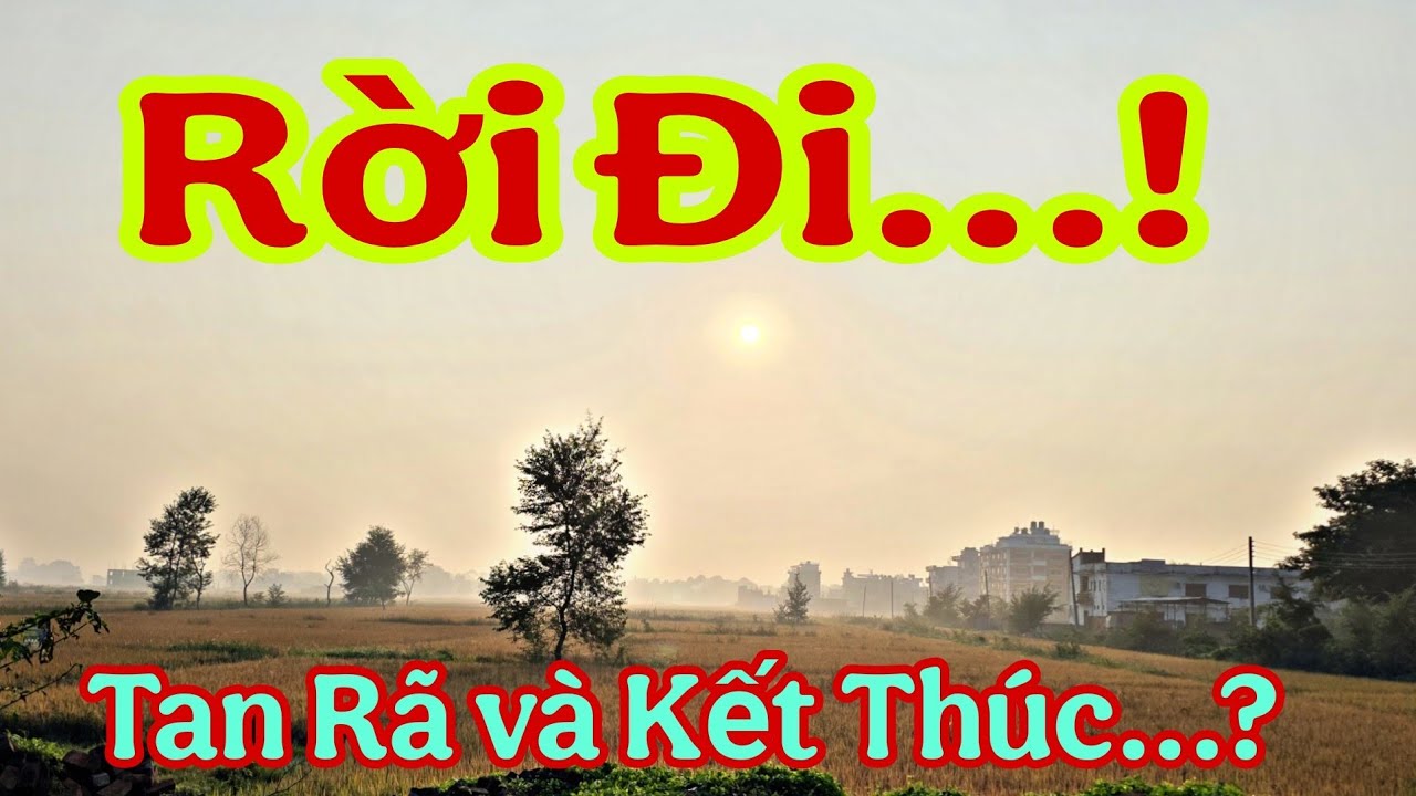 Rời Đi & Tan Rã - Hình Ảnh Ngày Xưa Đâu...? #dungmapvlog #dungtocdaitv ...