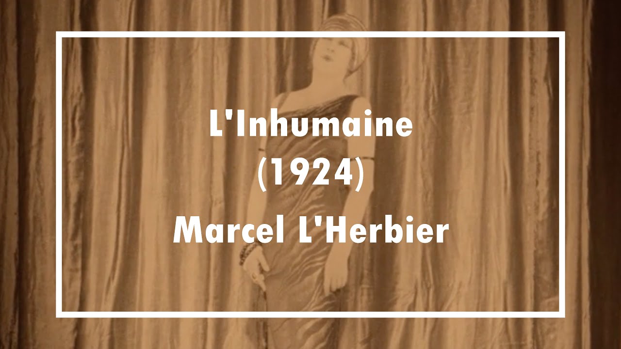 L'inhumaine (1924) - YouTube