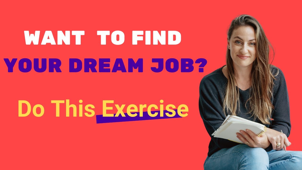 How To Find Your Dream Job - YouTube
