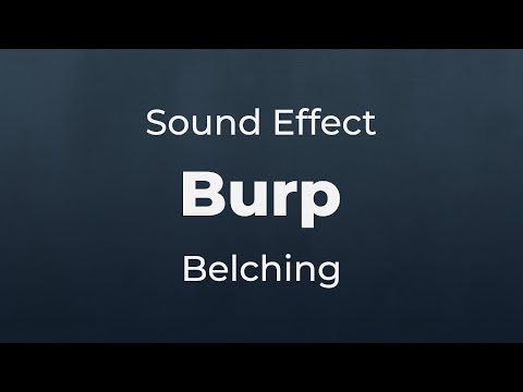 Burp Belch Human Burping Sound Effect | SFX Free for Non-Profit Projects