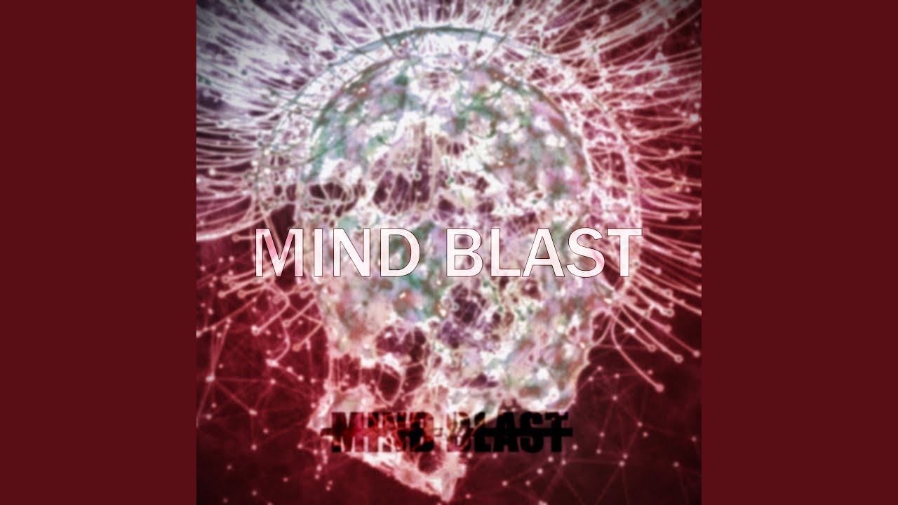 Mind Blast - YouTube