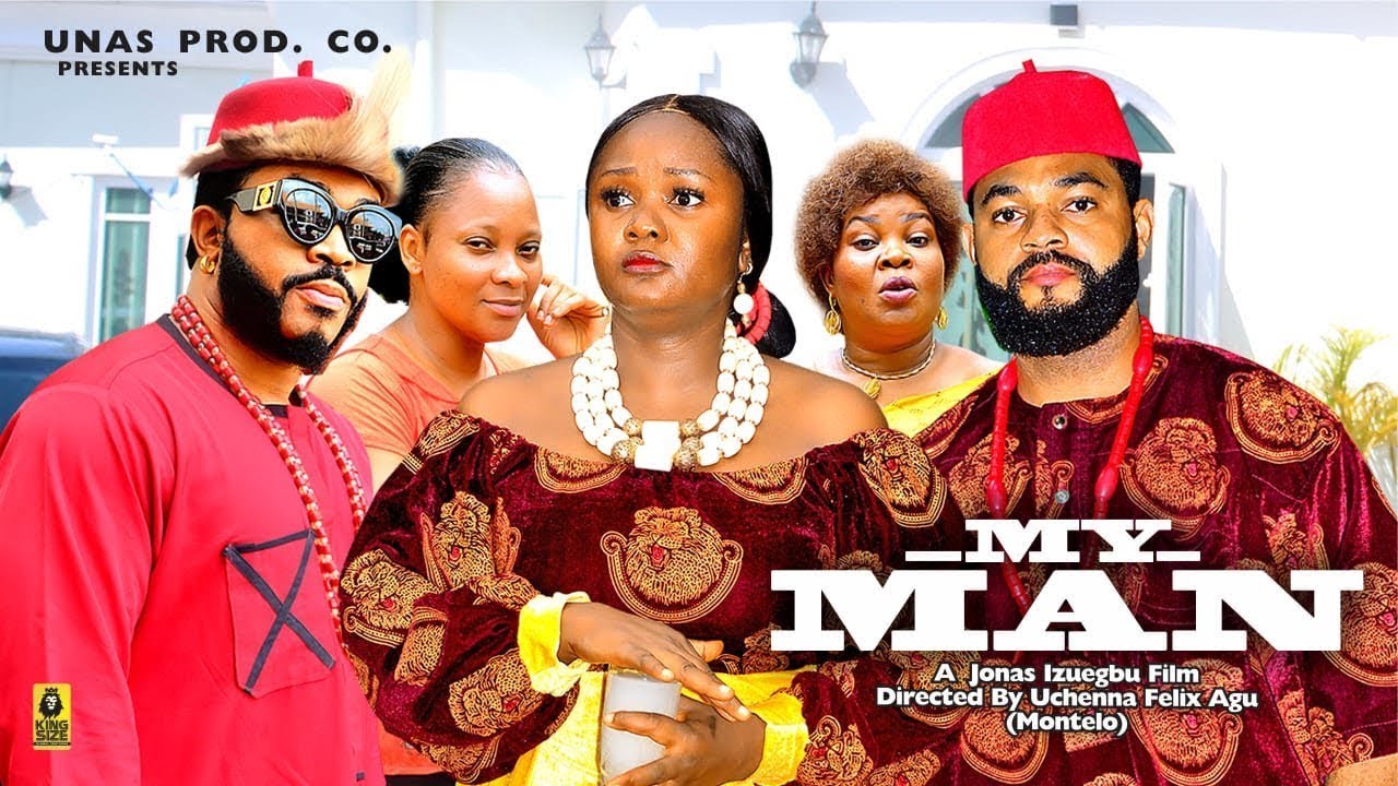My Man 1$2 -Maleek Milton,Stephen Odimgbe,Jane Obi, Oluchi Julius ...