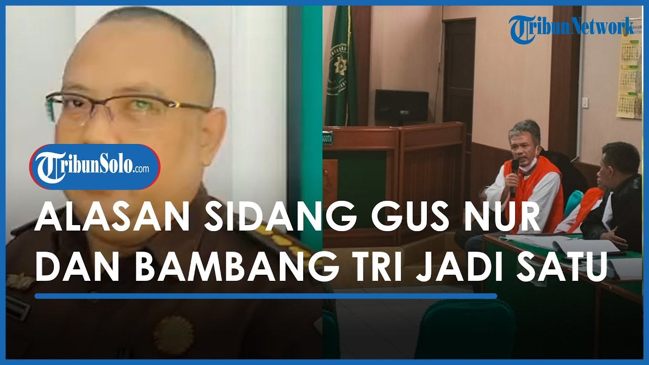 Berita Solo Hari Ini: Alasan Persidangan Gus Nur dan Bambang Tri ...