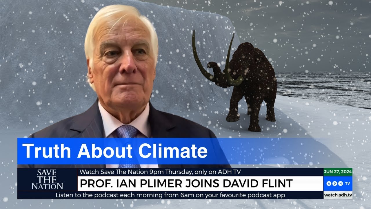 Prof. Ian Plimer: The Truth About Climate Change - YouTube