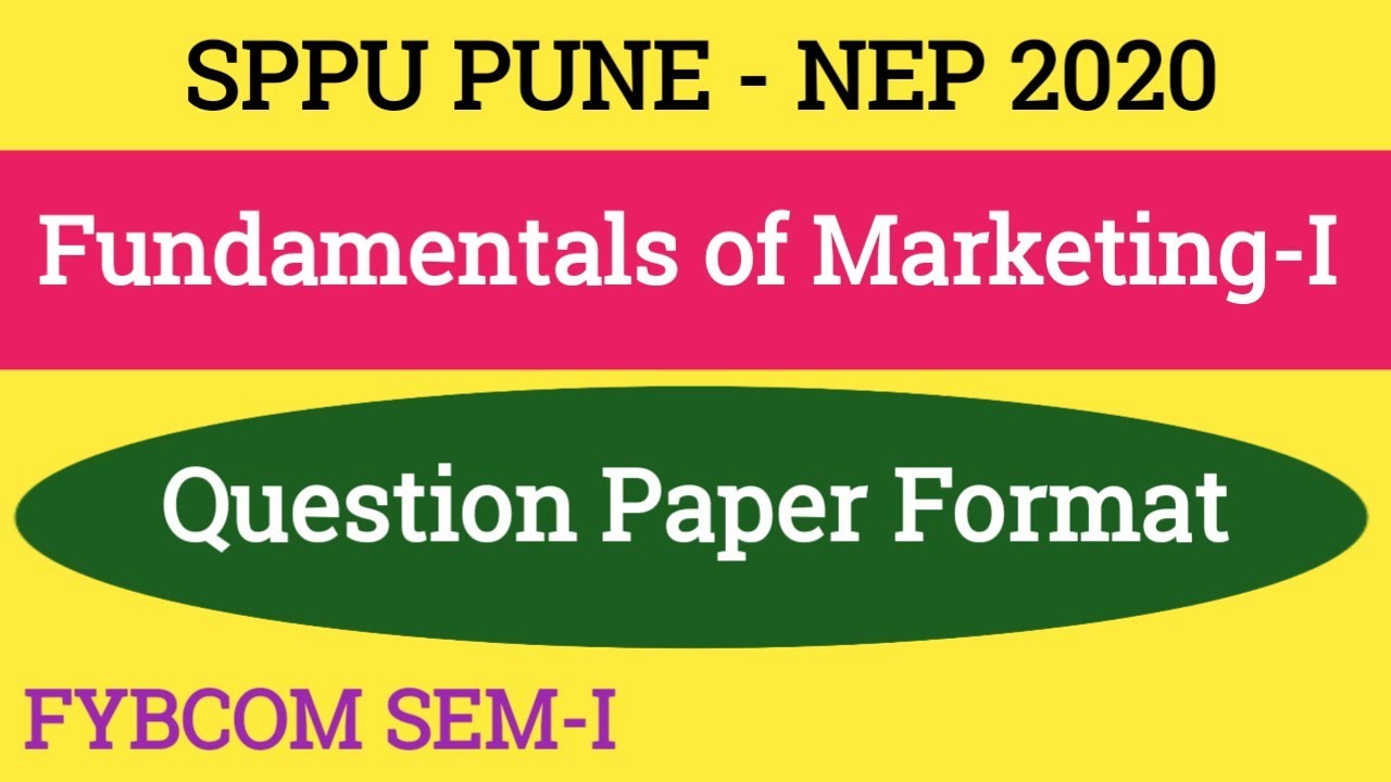 Fundamentals of Marketing-I | FYBCOM SEM-I | SPPU Pune | NEP 2020 | # ...