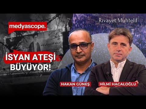 İsyan ateşi büyüyor: İran'ın dünü bugünü | Hilmi Hacaloğlu ile Rivayet Muhtelif 