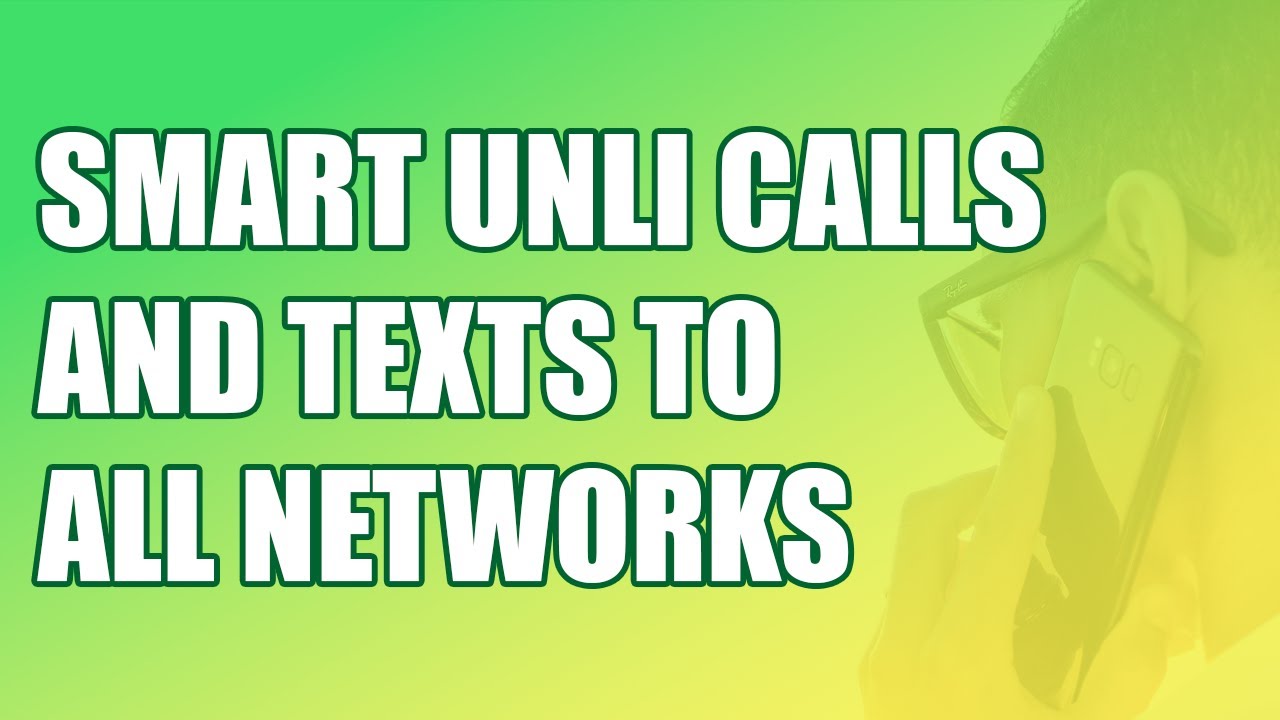 SMART UNLI CALL AND TEXT PROMOS TO ALL NETWORKS (MAY 2022 UPDATE ...