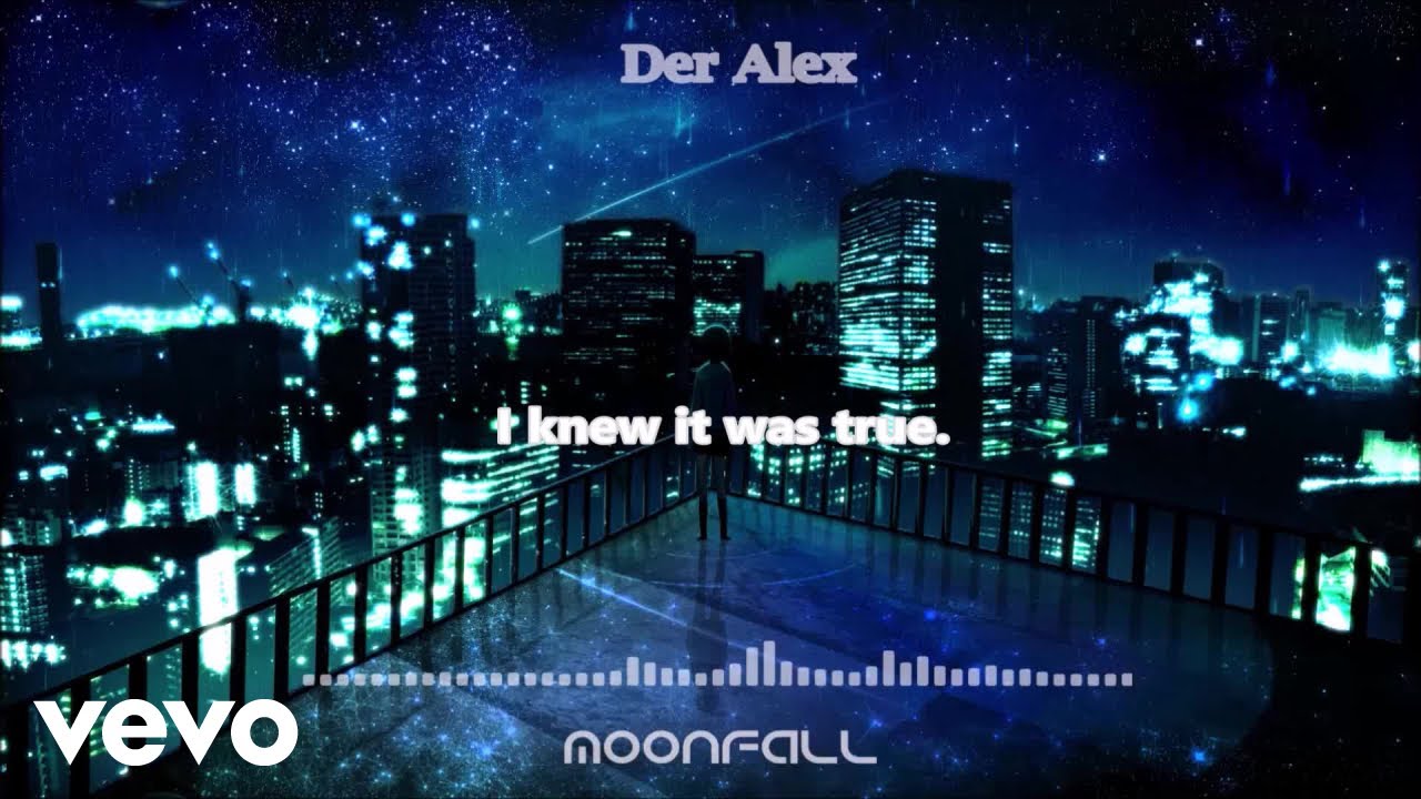 Der Alex - Moonfall (Lyric Video) - YouTube