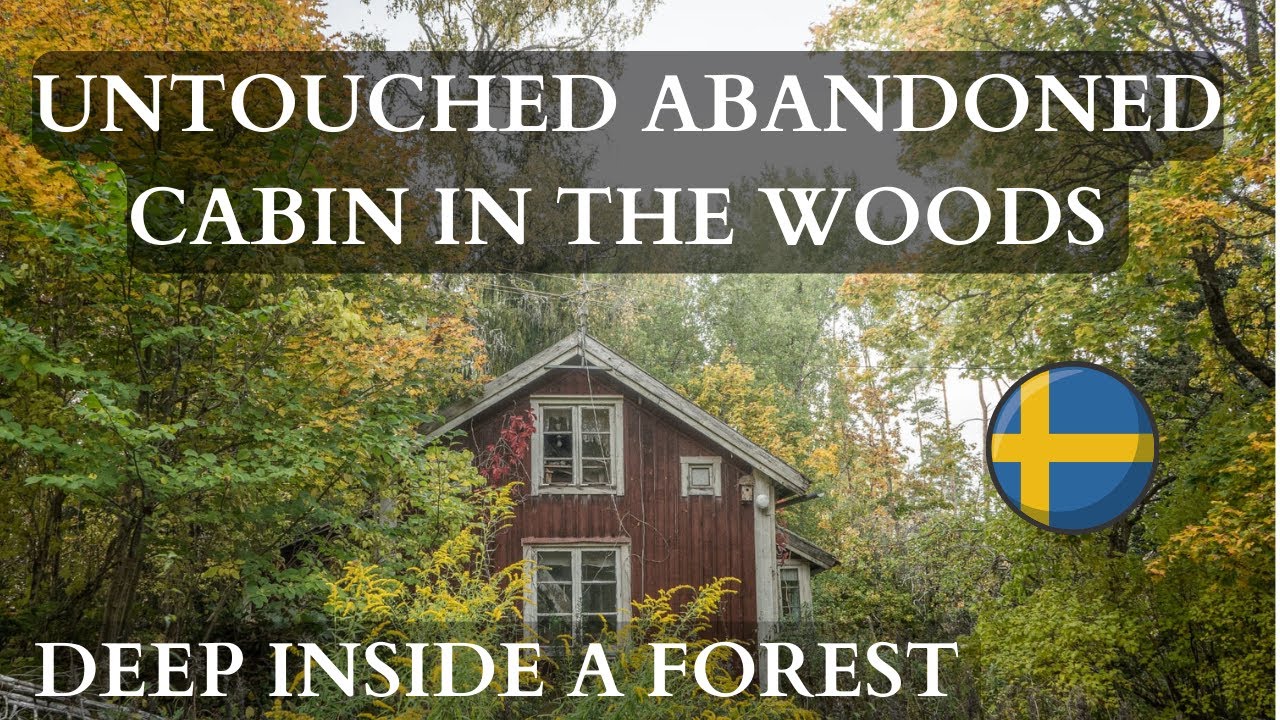 UNTOUCHED ABANDONED Cabin in the WOODS | Deep inside a Forest - YouTube