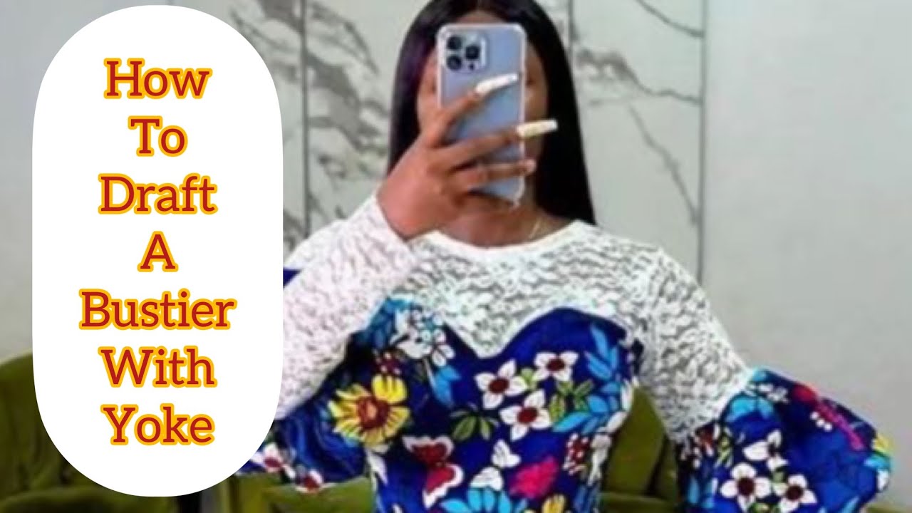 How to cut a bustier pattern with yoke//drafting a bustier pattern//diy// quick and easy - YouTube