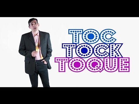 Toc, Tock, Toque - YouTube