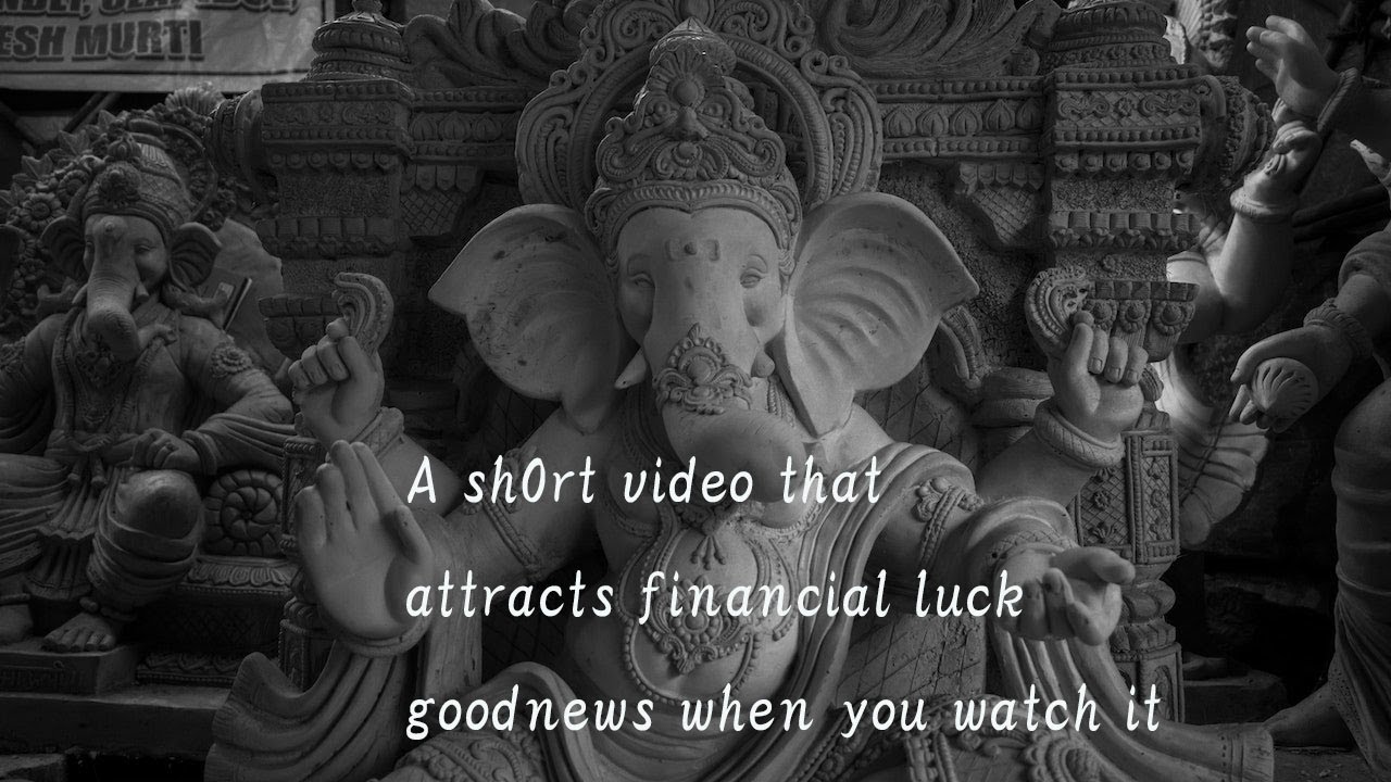 A short video that attracts financial luck, good luck, and good news ...