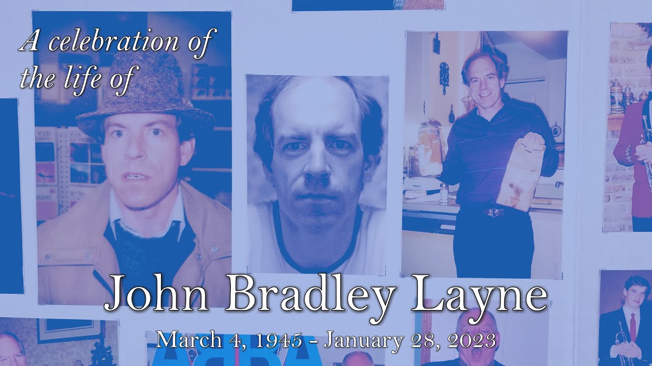 A Memorial Service for John Bradley Layne - YouTube