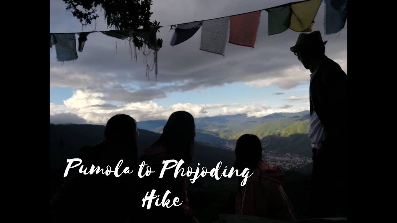 Pumola to Phajoding hike - YouTube