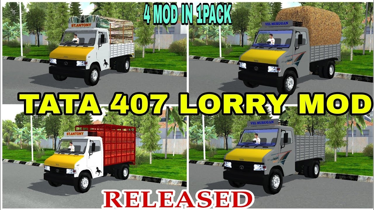 NEW TATA 407 LORRY MOD RELEASED|4 MOD IN 1PACK|BUS SIMULATOR INDONESIA ...