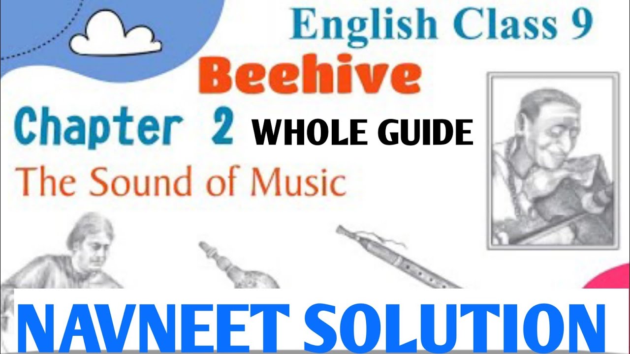 Std 9 english (beehive) chapter 4 the sound of the music navneet ...