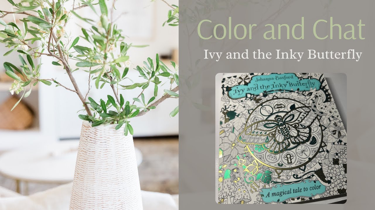Let’s Color Ivy and the Inky Butterfly by Johanna Basford | part 5 ...