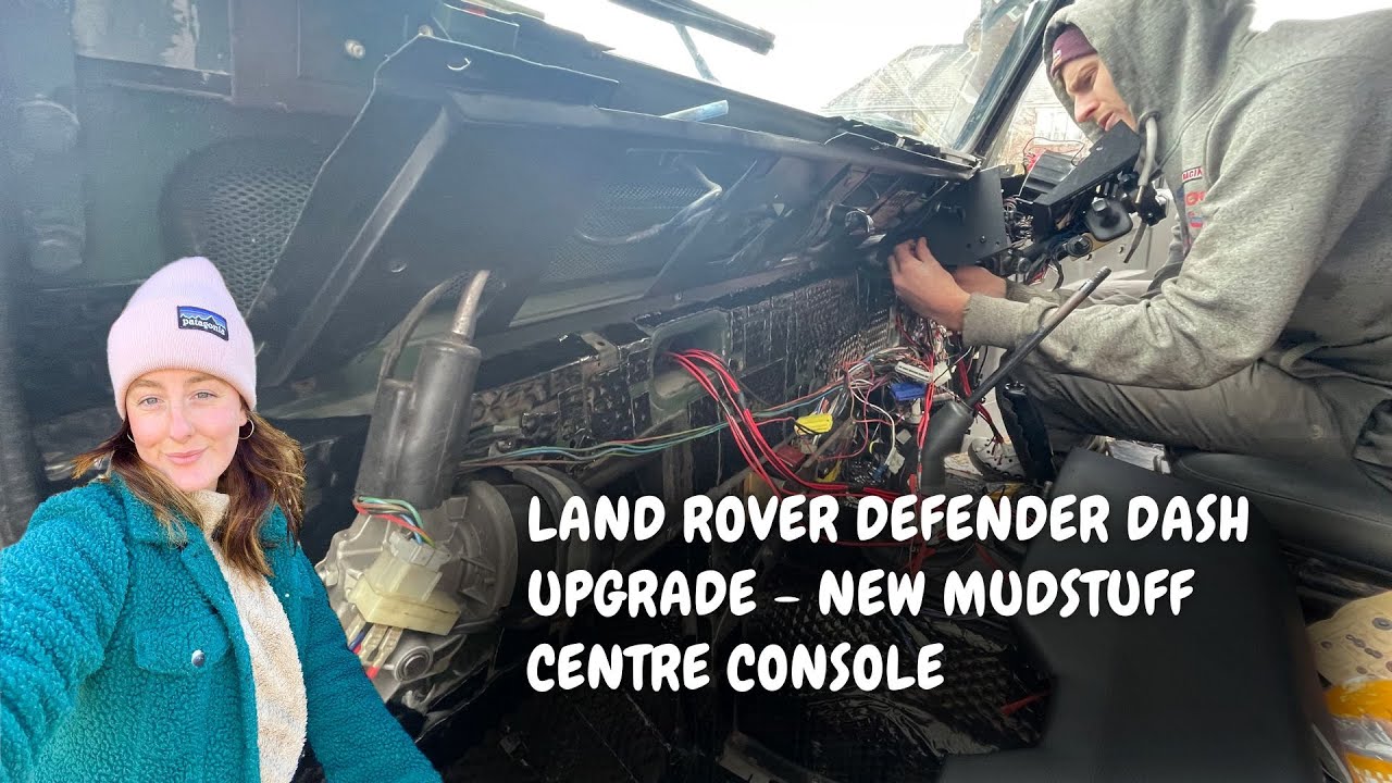 Land Rover Part 12: Upgrading the Defender Dash – Installing the ...