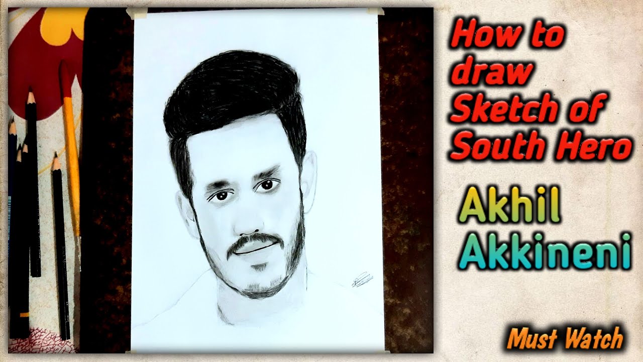 How to draw South hero - (Akhil Akkineni) || Pencil drawing ...