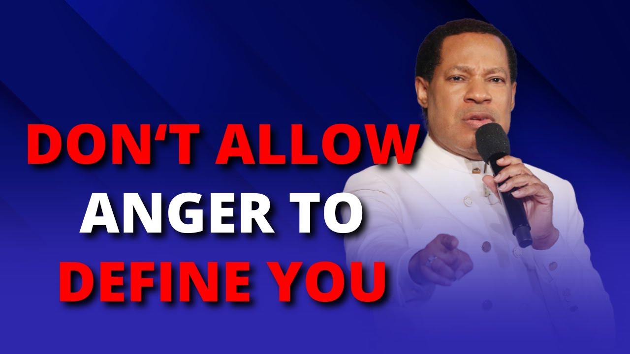 DON’T ALLOW ANGER TO DEFINE YOU I PASTOR CHRIS LIVE USA I RHAPATHON ...