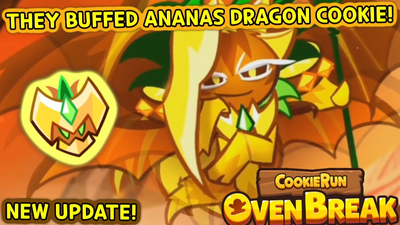 THEY BUFFED ANANAS DRAGON COOKIE! - NEW UPDATE, TRIAL, AND PET! (Cookie ...