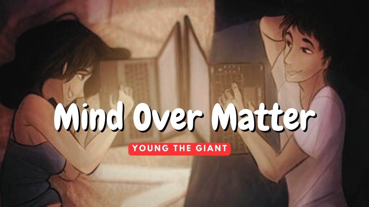 Young The Giant - Mind Over Matter - YouTube