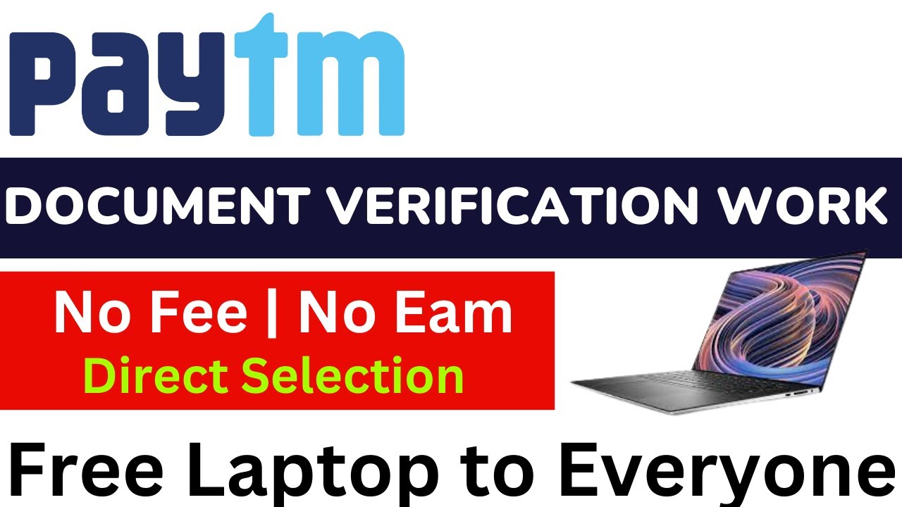 Paytm Document Verification Work | Paytm Work From Home | Paytm Job ...