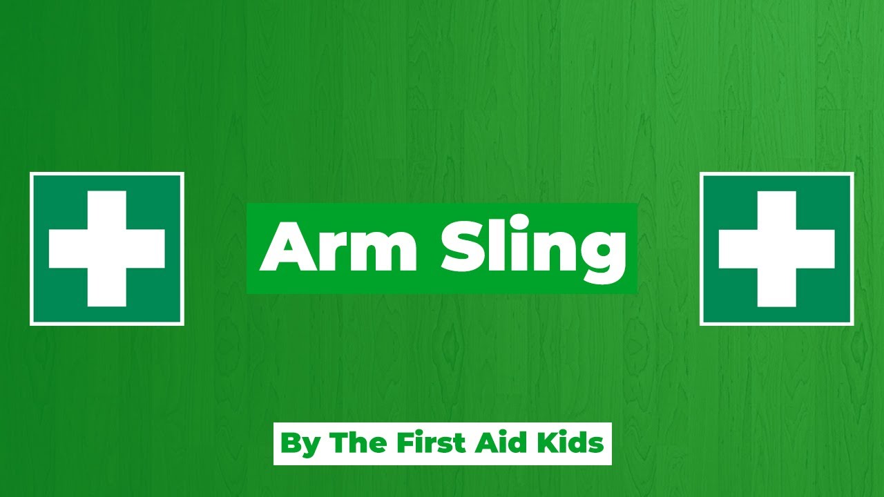 Arm Sling || The First Aid Kids - YouTube