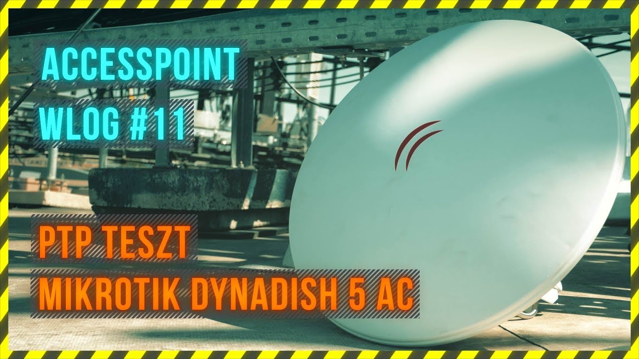 AP WLOG #11 Mikrotik DynaDish 5 AC Performance Test - ENGLISH SUBTITLES ...