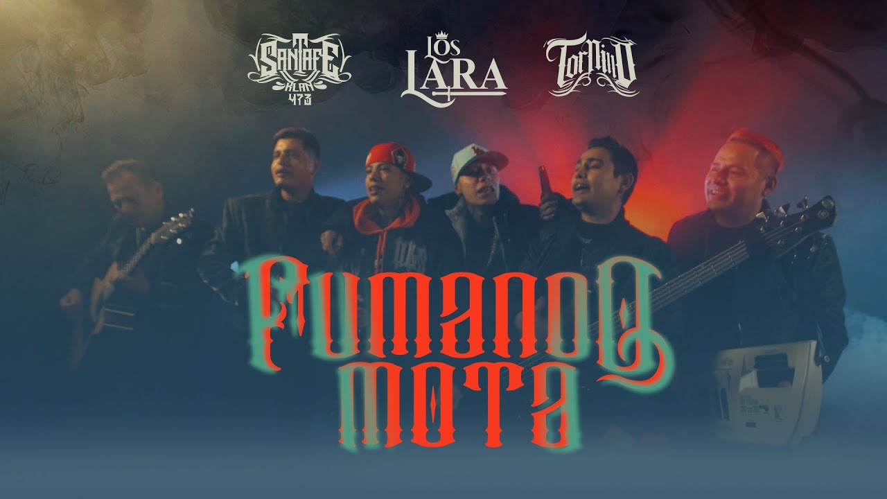 Los Lara Feat Santa Fe Klan , Tornillo - Fumando Mota ( Video Oficial ...