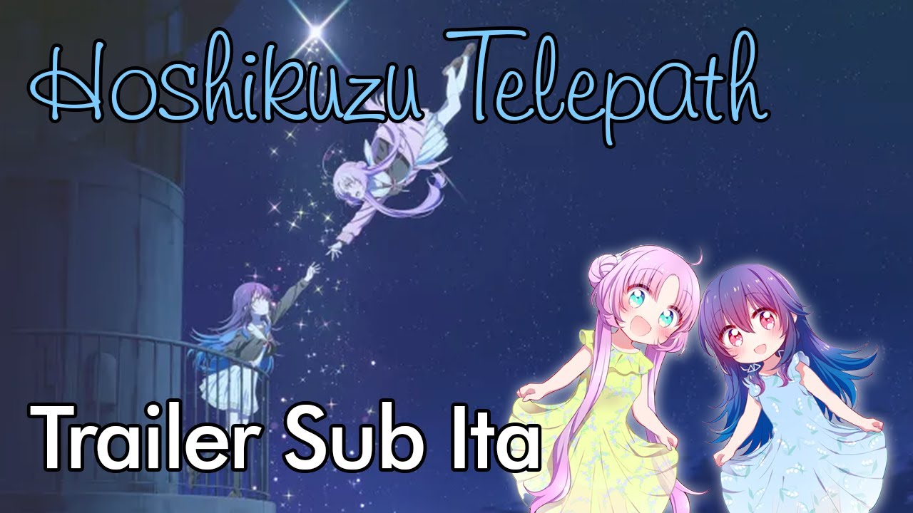 Hoshikuzu Telepath Trailer Sub Ita - YouTube