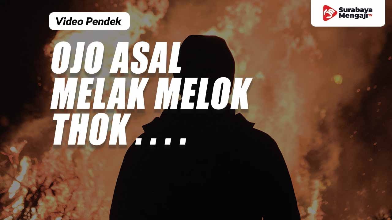 Ojo Asal Melok Melok Thok - Ustadz Basuki Rahmat - YouTube