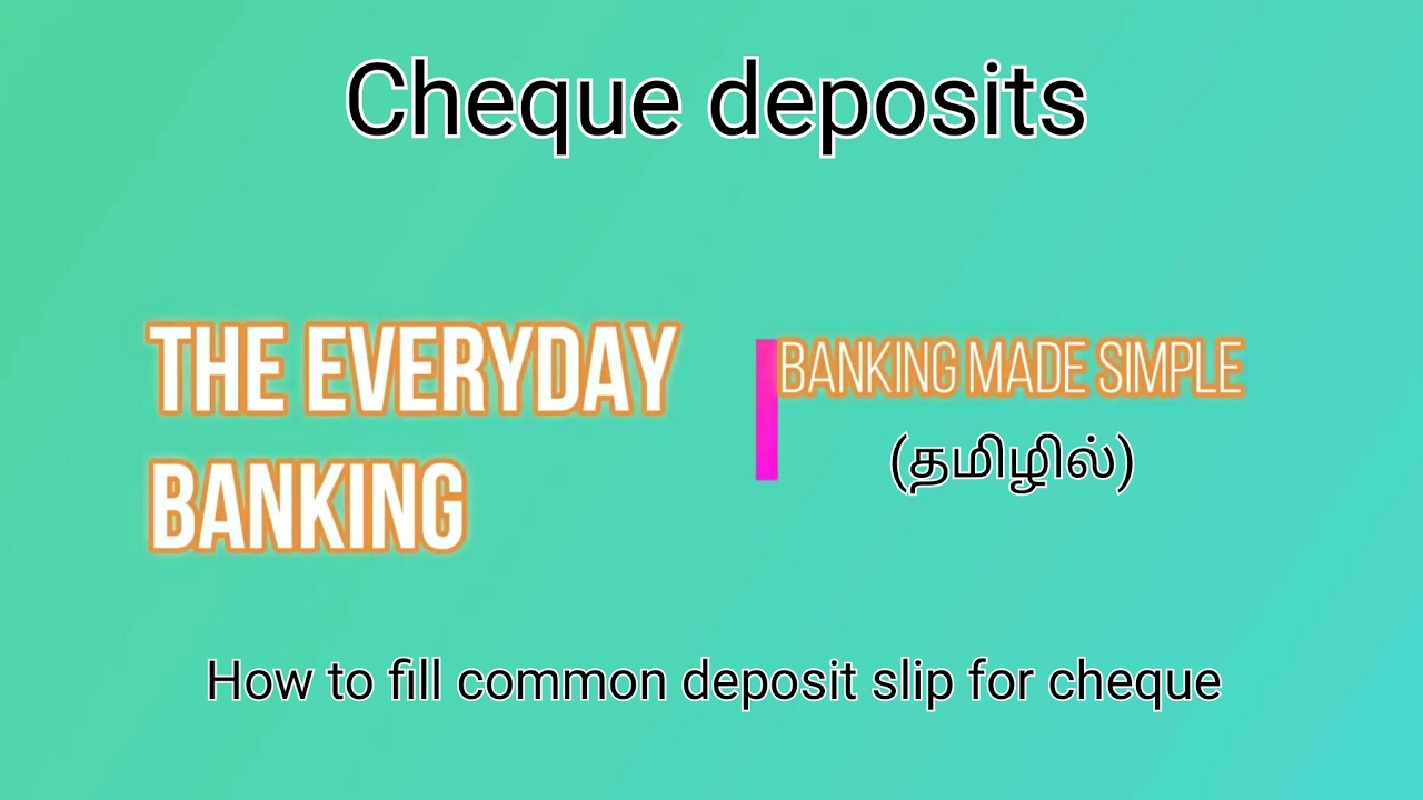 Cheque deposits - How to fill common deposit slip for cheque - The ...