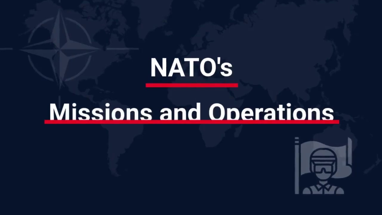 NATO's Missions and Operations - YouTube