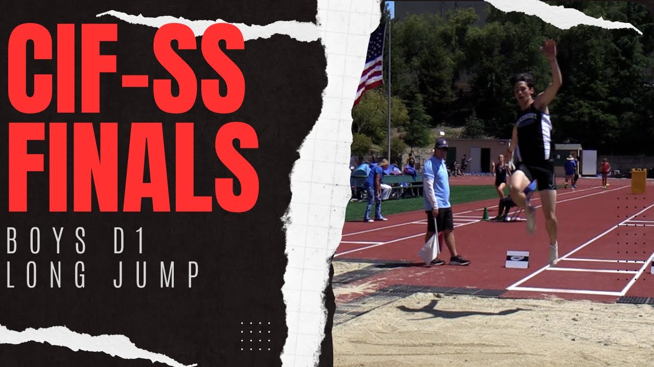 2024 TF - CIF-ss Finals (D1) - Boys Long Jump - YouTube