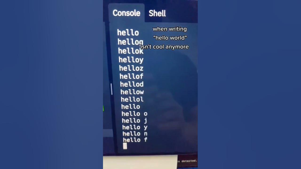 When Writing Hello World Isn T Cool Anymore Youtubeshort Youtube