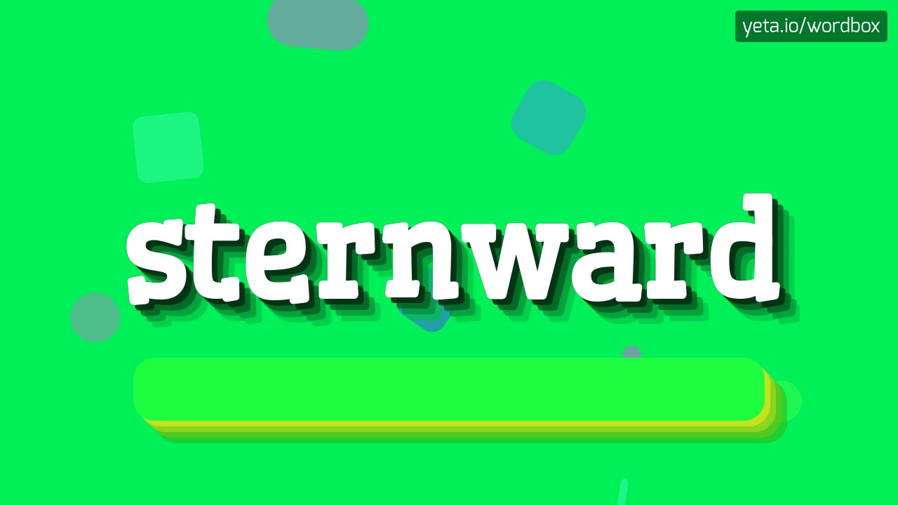 STERNWARD - HOW TO SAY STERNWARD? - YouTube
