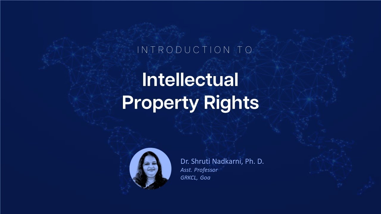INTRODUCTION TO INTELLECTUAL PROPERTY RIGHTS (IPR) - YouTube