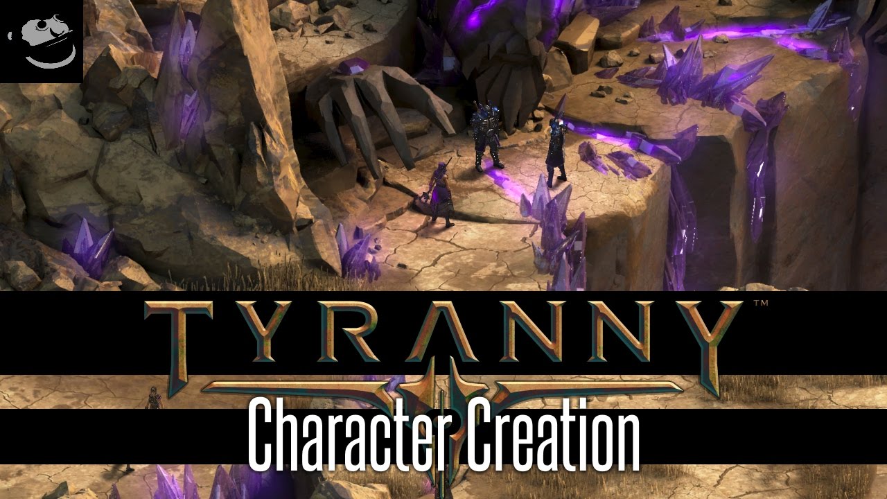 Tyranny — Character Creation - YouTube