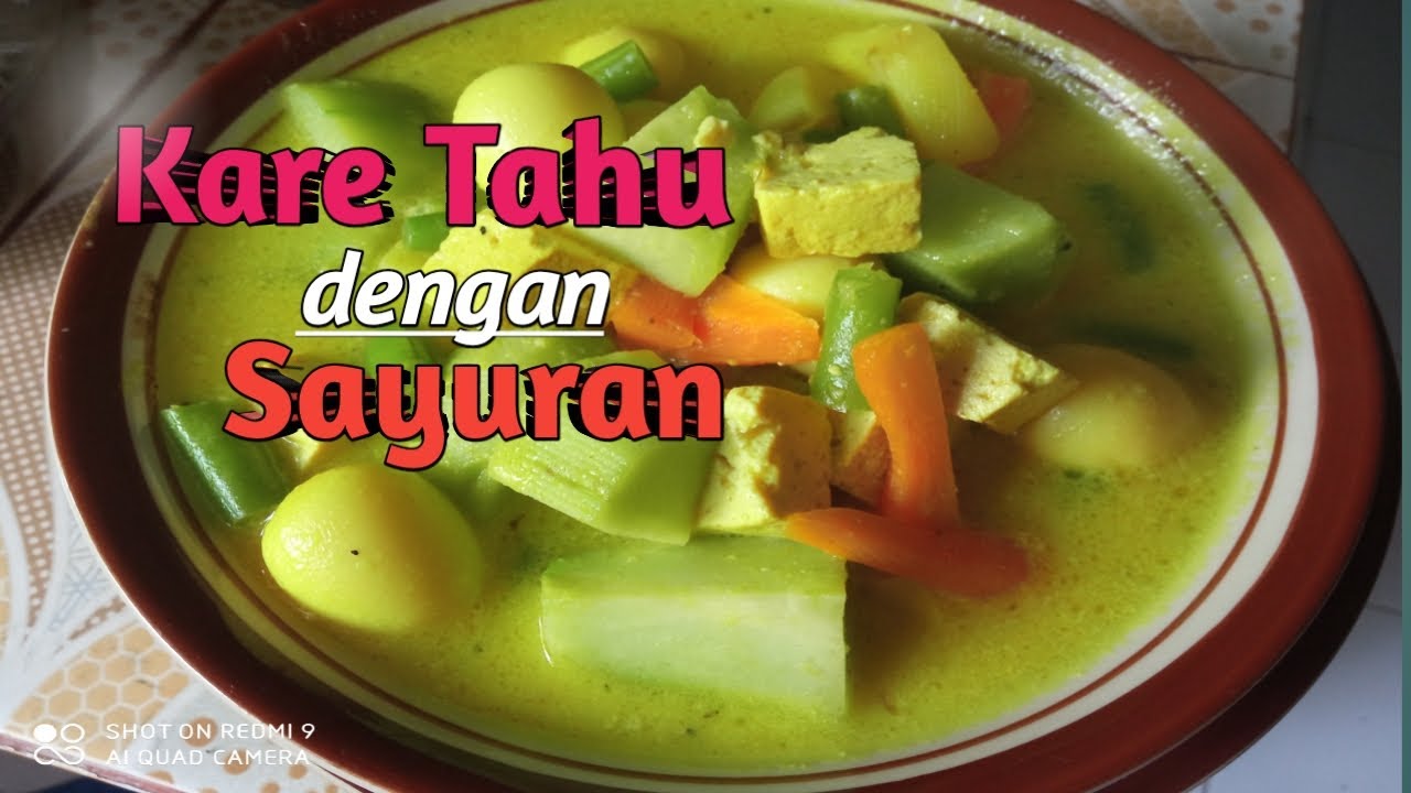 Kare Tahu dengan Sayuran - YouTube