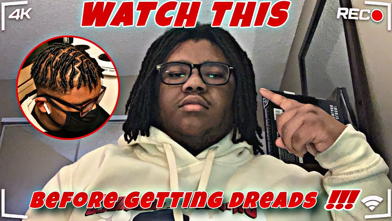 Watch This Before Getting Dreads !!! ( Were These Tips Helpful 🤷🏾‍♂️ ...
