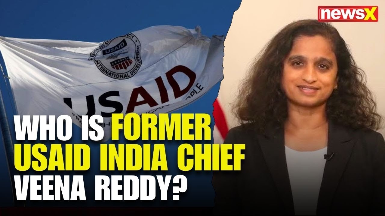 Who is former USAID India chief Veena Reddy? Why is She at Centre of ...