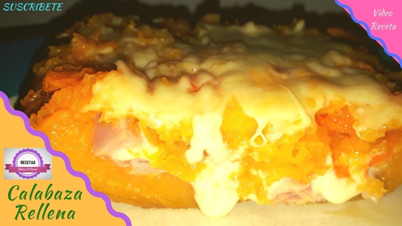 Calabaza Rellena de Jamon, Panceta y Quesos / Receta facil y economica ...