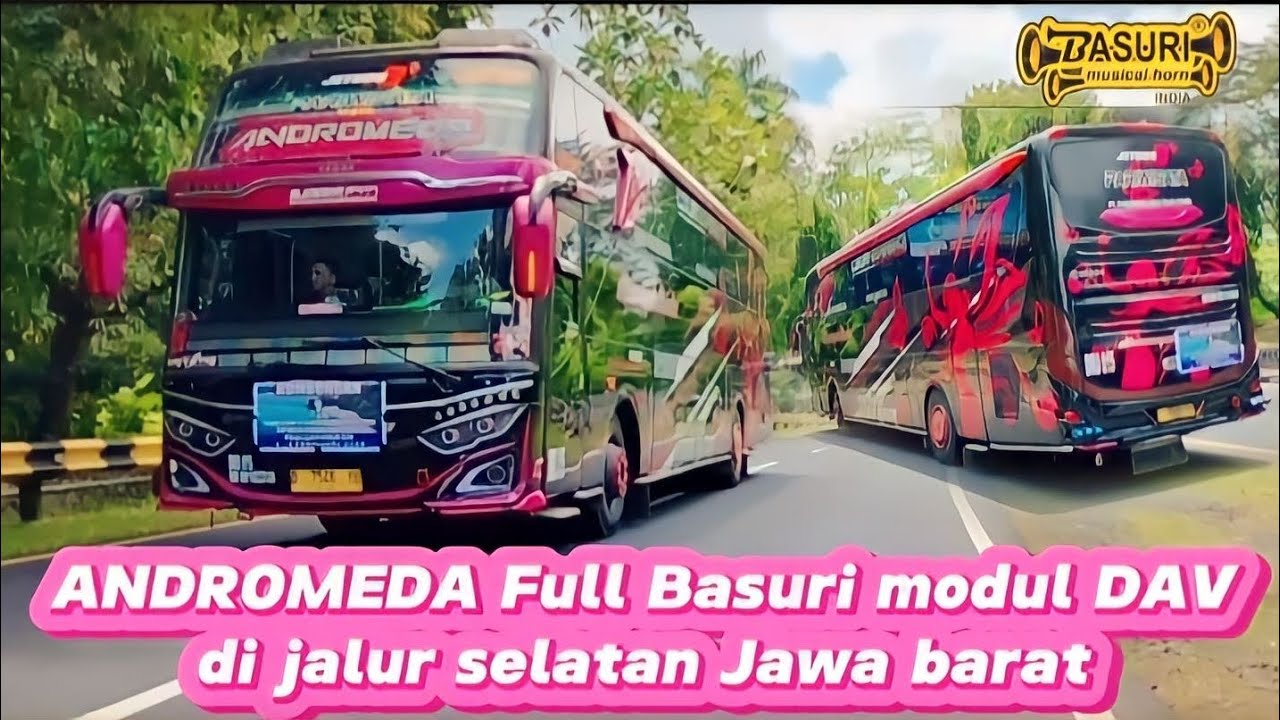 bus Telolet Basuri !!! bus dhemobilindo Andromeda full Basuri modul DAV ...
