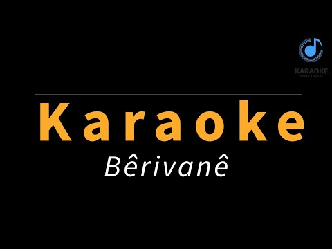 Berivane  Karaoke  بيرفاني