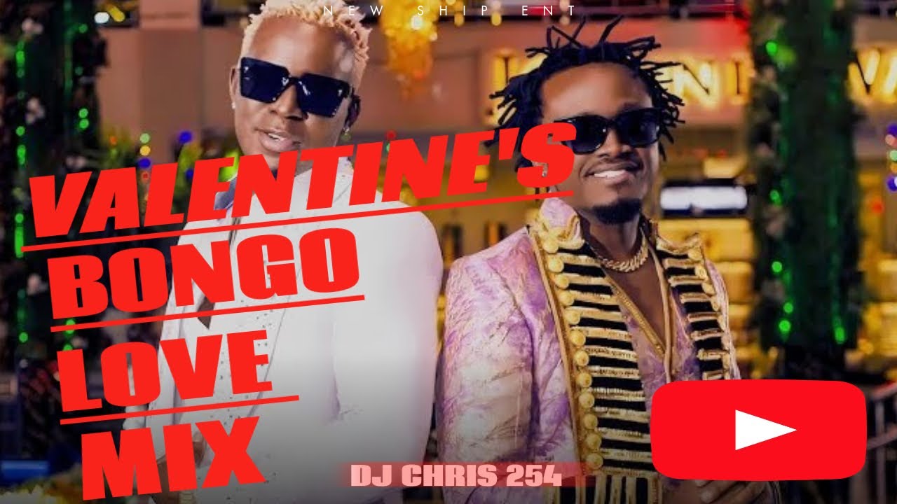 #VALENTINE'S BONGO LOVE MIX [2025] ft WILLY BAHATI #KEKI BETA MUTORIAH ...