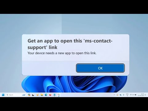 Get an App to Open this 'ms-contact-support' link | You need a new app to open this ... (Quick FIX)