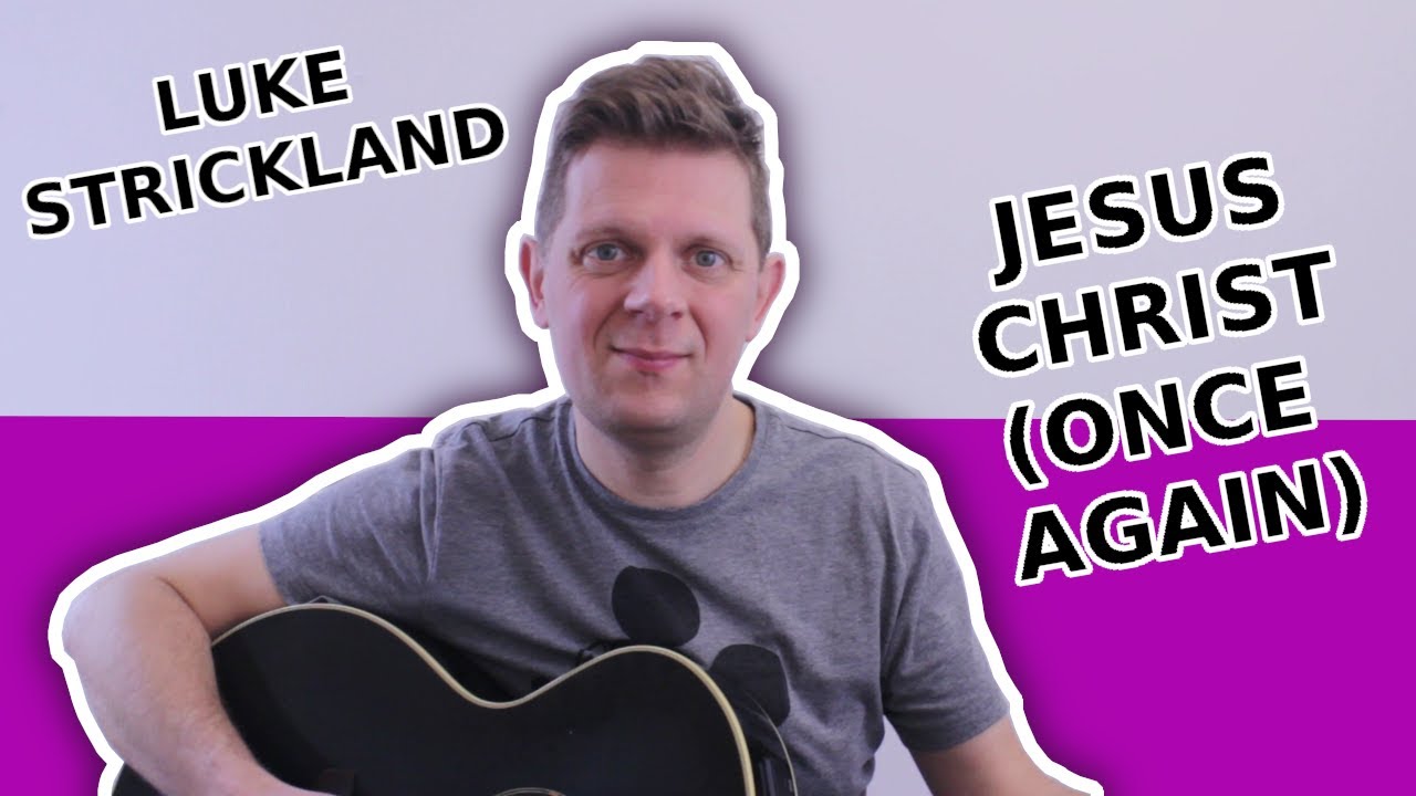 Jesus Christ I think upon your sacrifice/Once Again - intimate acoustic ...